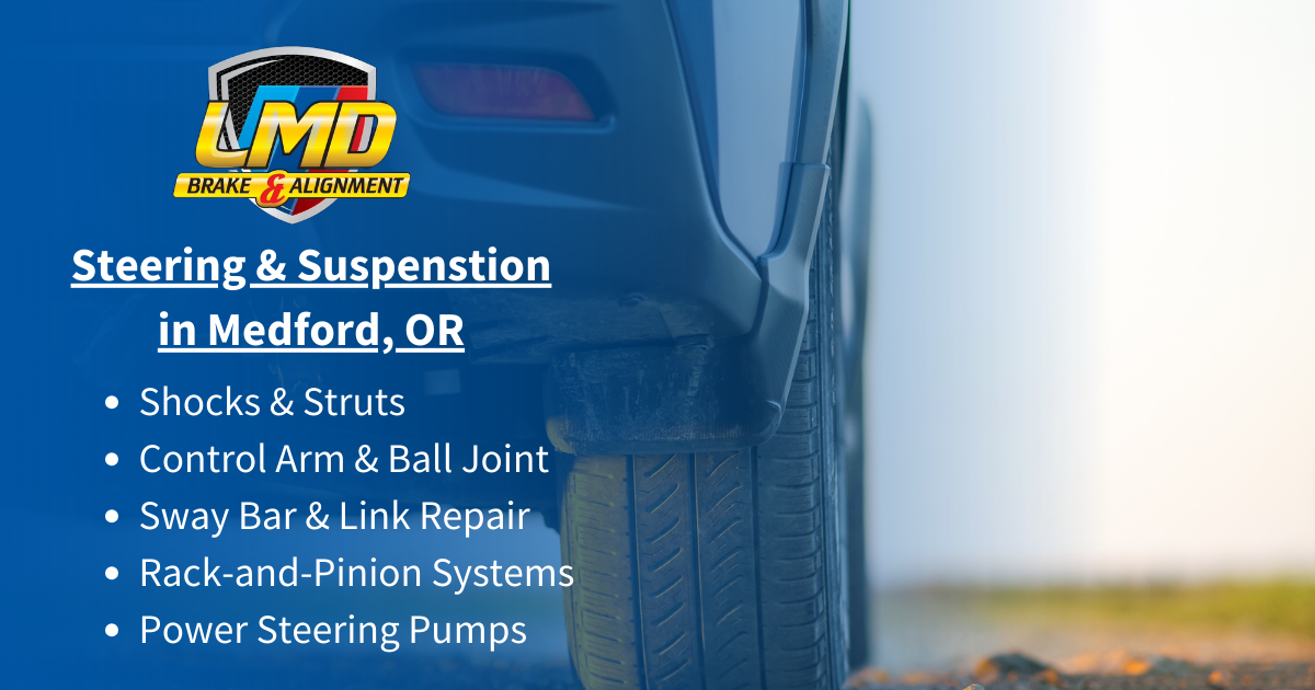 Steering & Suspension Repair in Medford Oregon | LMD Brake & Alignment ...