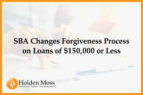 SBA Changes Forgiveness Process on Loans of $150,000 or Less