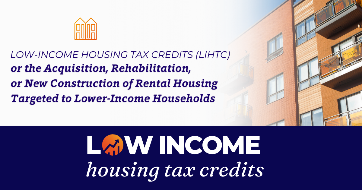 Low-Income Housing Tax Credits LIHTC | State & Federal Tax Credits