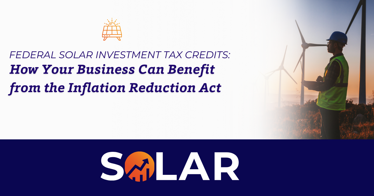 Solar Tax Credits | Federal Investment Tax Credits