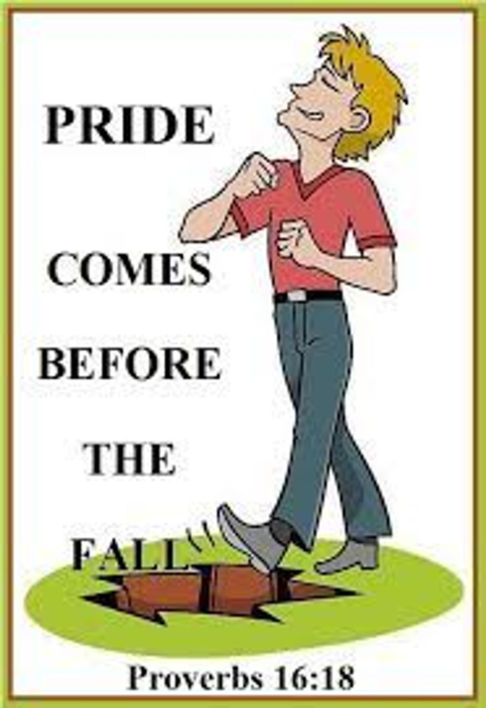 Pride Comes Before the Fall