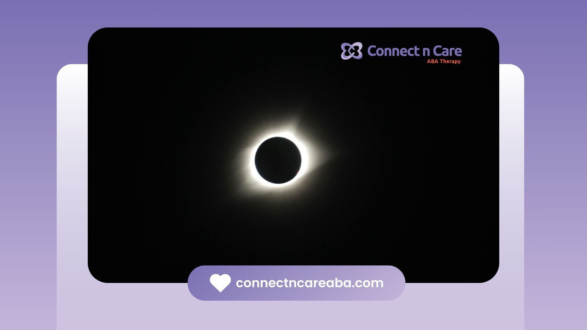 Solar Eclipse and Autism: Expert Tips | Connect n Care ABA