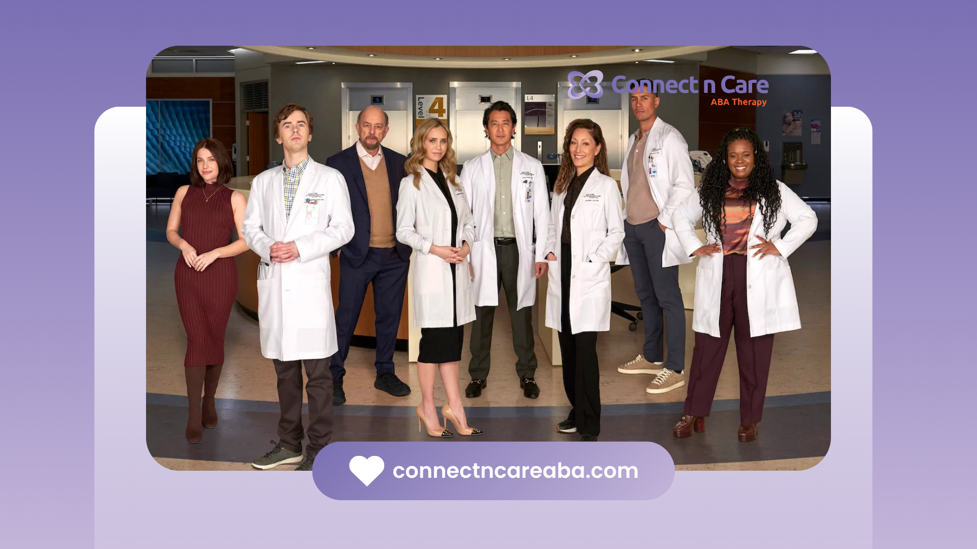 Exploring The Good Doctor and Autism | Connect n Care ABA