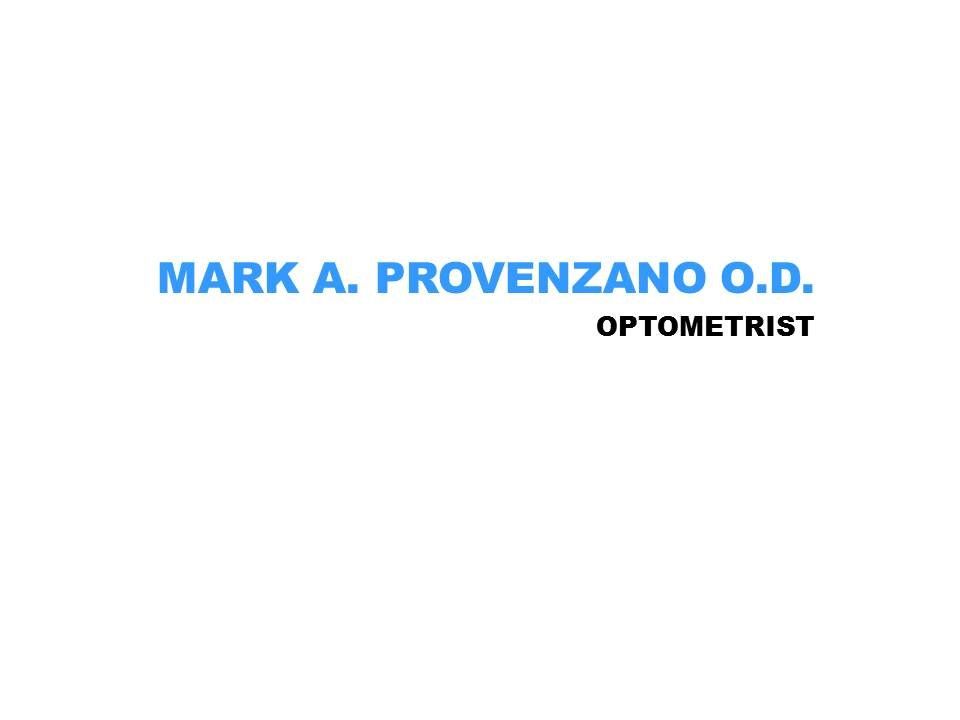 Mark Provenzano O.D. | Optometrist | Lake Jackson, TX