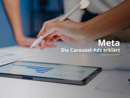 Meta – Die Carousel-Ads erklärt