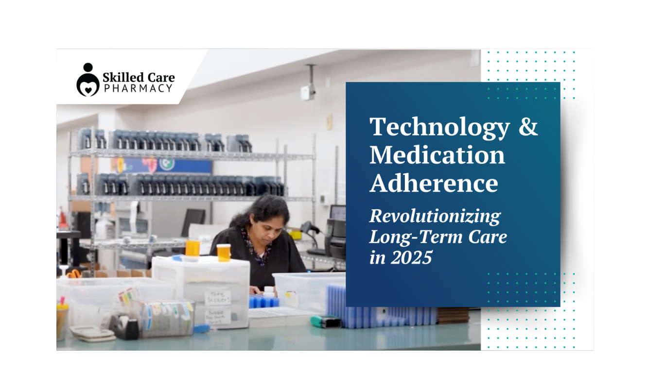 Technology & Medication Adherence: Revolutionizing Long-Term Care in 2025