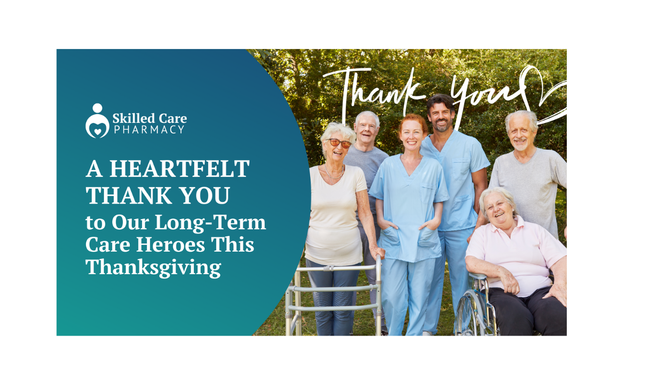 A Heartfelt "Thank You" to Our Long-Term Care Heroes This Thanksgiving