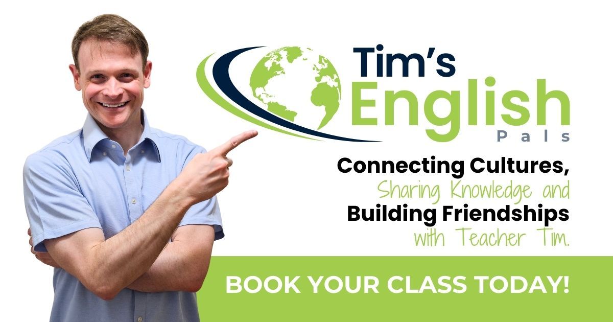 Tim Your Dedicated English Teacher and Friend