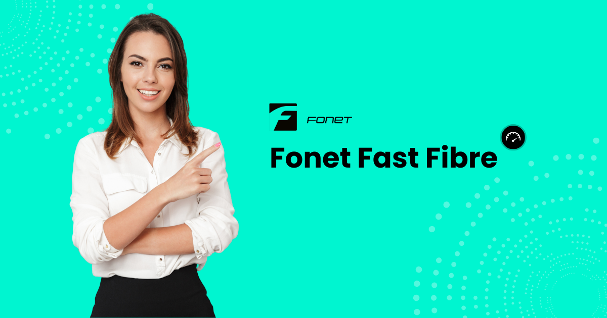 Fonet Fast Fibre | Seriously Fast Internet