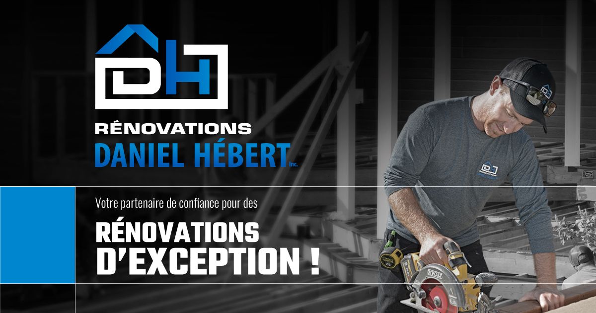 Rénovations Daniel Hébert | À propos