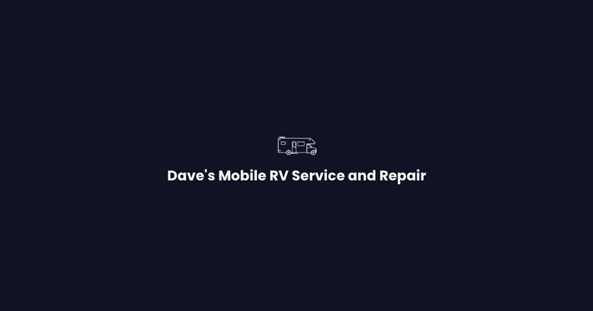 Contact Us | Dave's Mobile RV