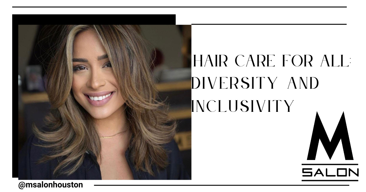 Hair Care For All: Diversity and Inclusivity