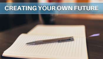 11 Steps To Create Your Own Opportunities