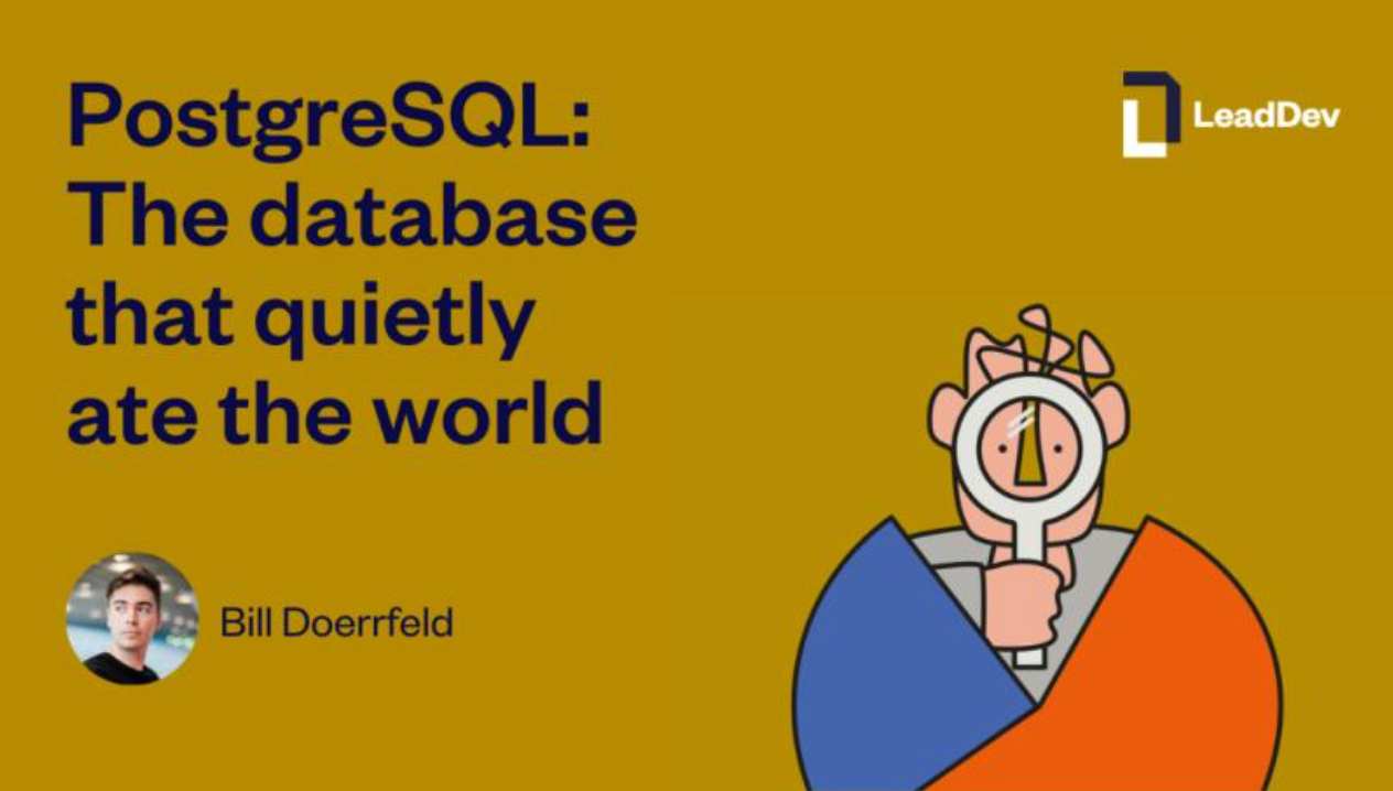 My article about PostgreSQL is live on LeadDev