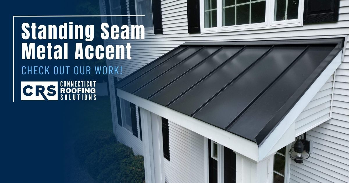 Portfolio: Standing Seam Metal Accent in Canton, Connecticut