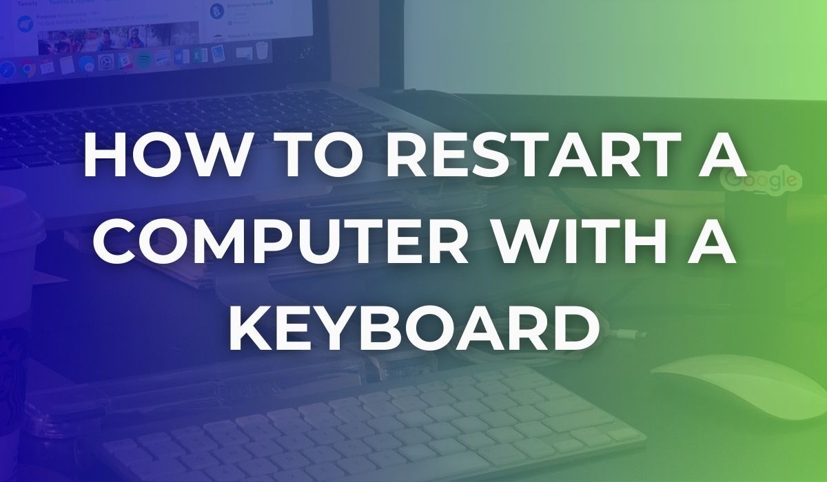 Restart Your Computer with Keyboard: Easy Steps for Windows & Mac