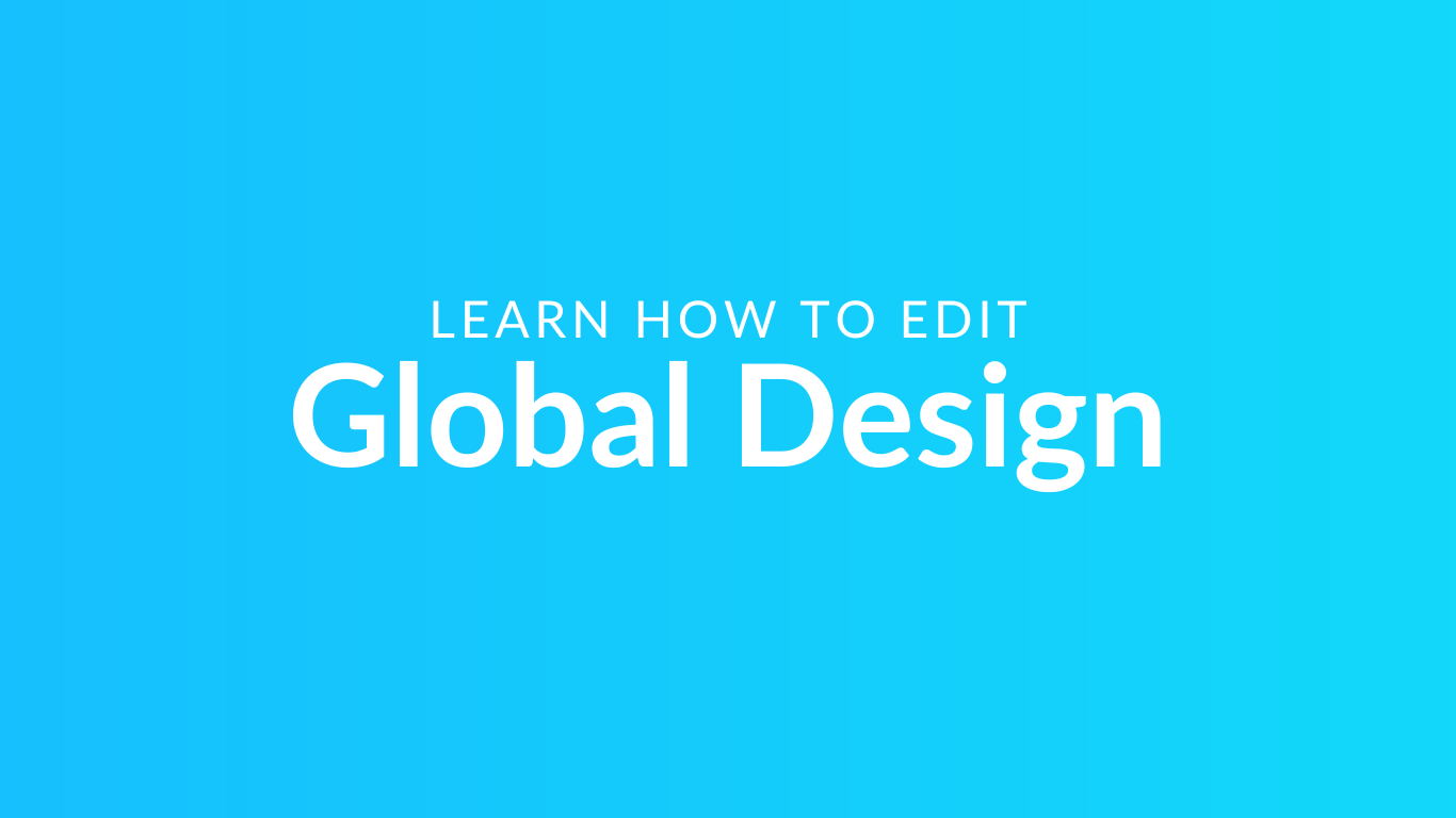 Mastering Global Design Settings Tutorial | Proventus Digital