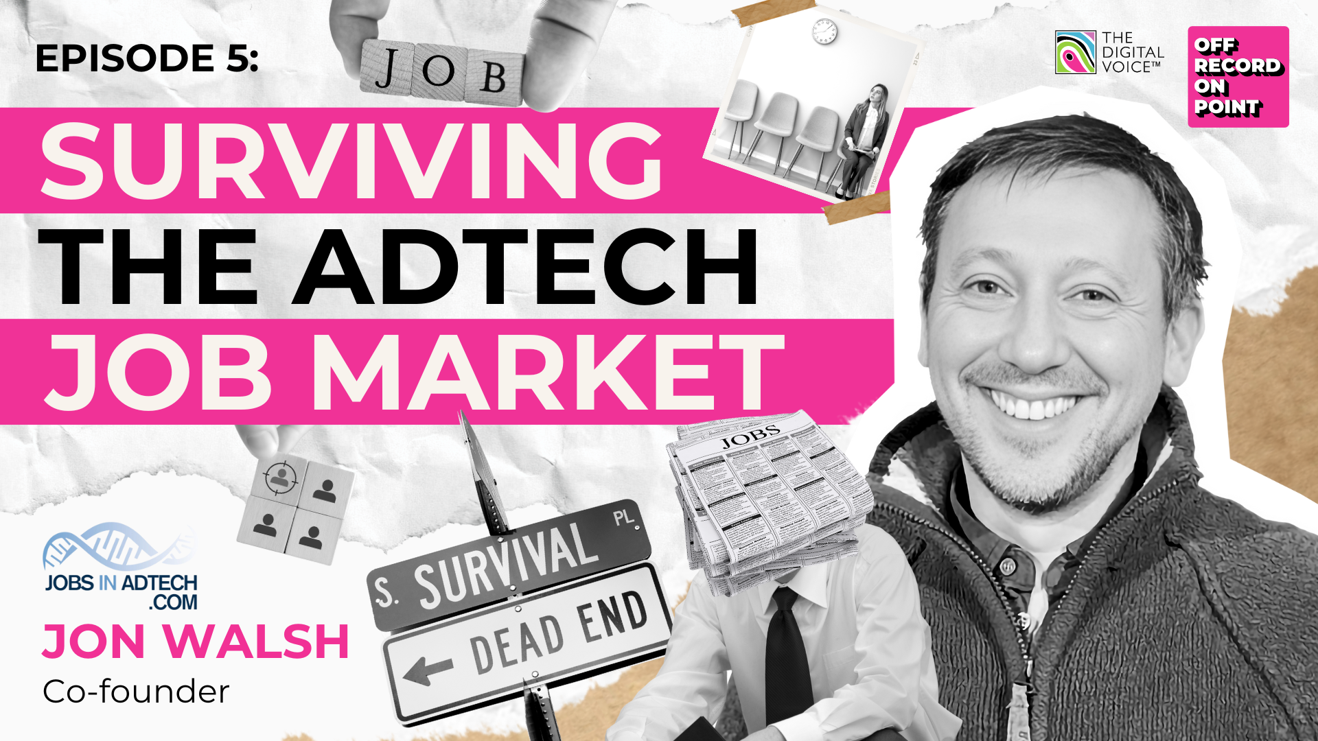Surviving the AdTech Job Market with Jon Walsh, Co-founder of JobsinAdtech.com