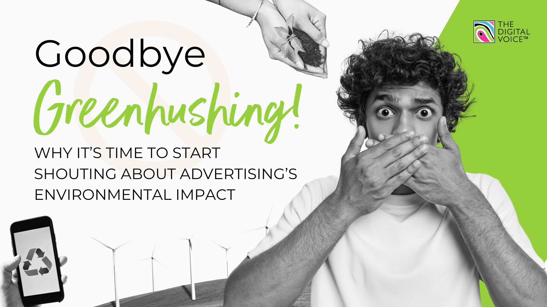 Goodbye Greenhushing: Why it’s time to start shouting about advertising ...
