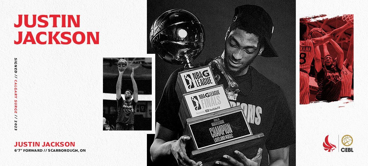 THE CALGARY SURGE SIGN JUSTIN JACKSON, 6'7" FORWARD FROM SCARBOROUGH, ON.