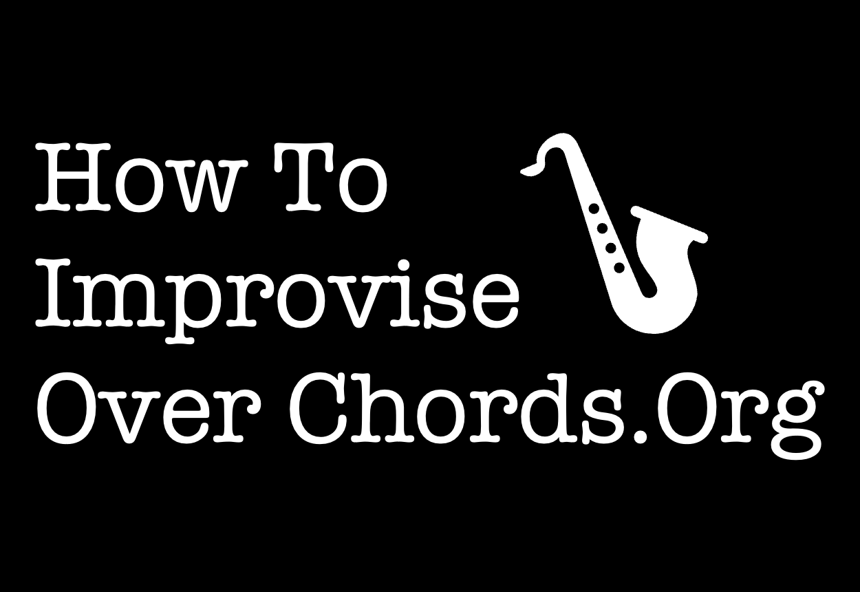 how-to-improvise-over-chords