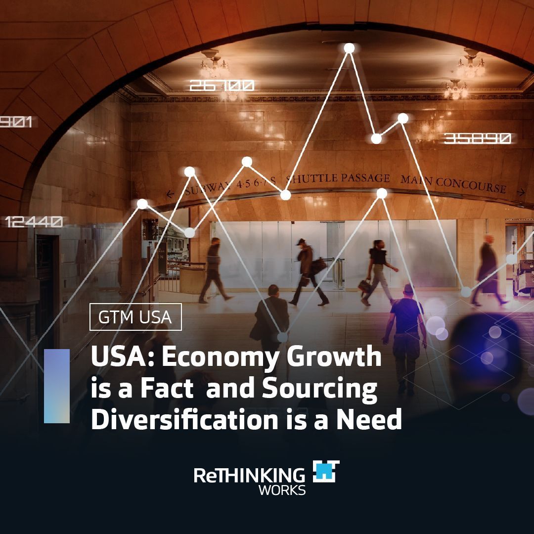 USA: Economy Growth is a Fact and Sourcing Diversification is a Need