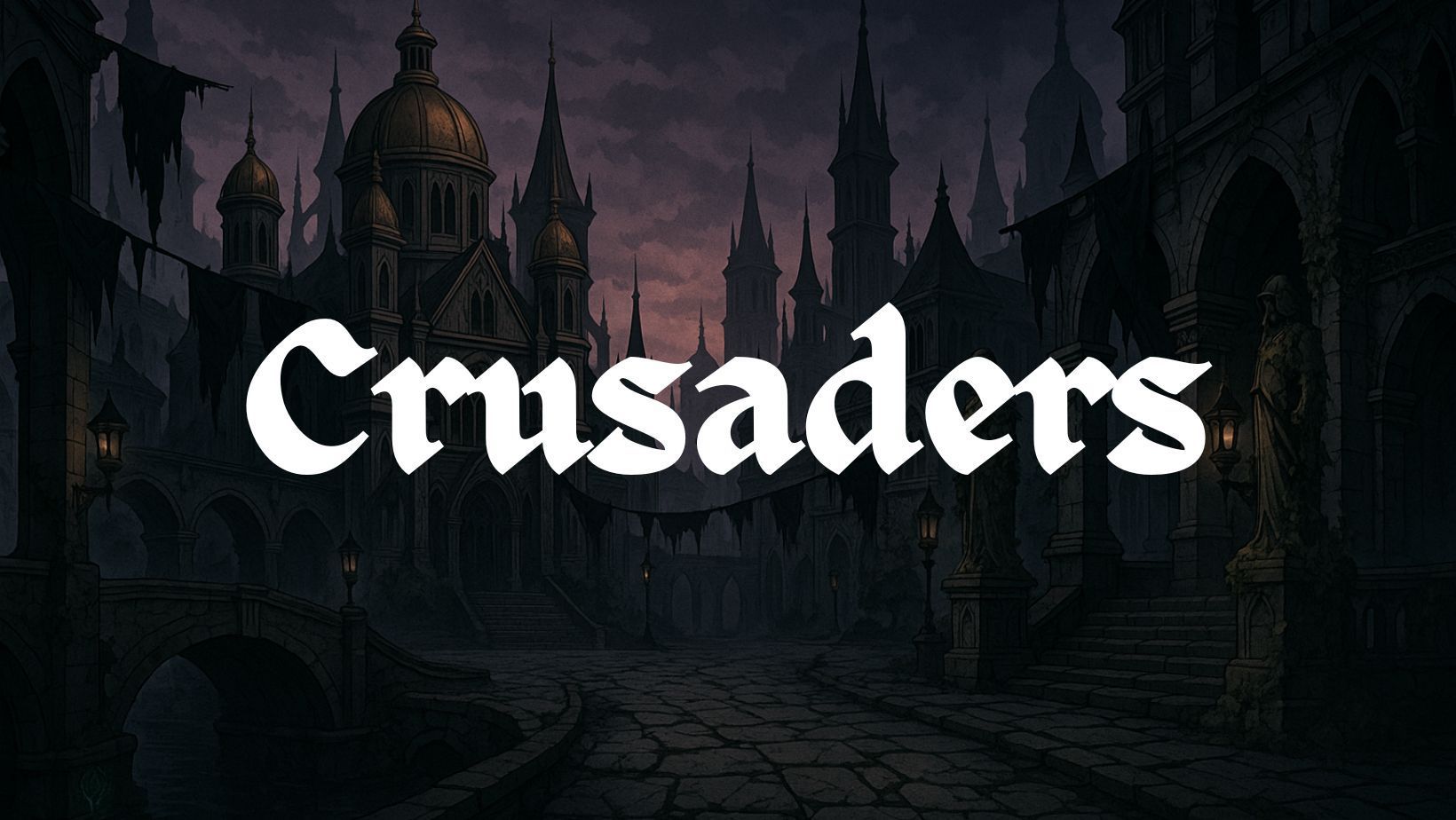 Crusaders TTRPG | D20 Tabletop Roleplaying Game