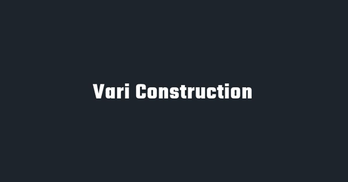 Contact Us | Vari Construction