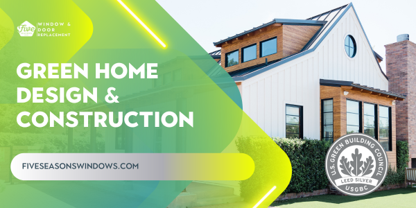 Green Home Design and Construction: Sustainable Building