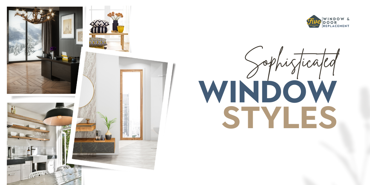 Timeless Elegance: A Guide to Sophisticated Window Styles