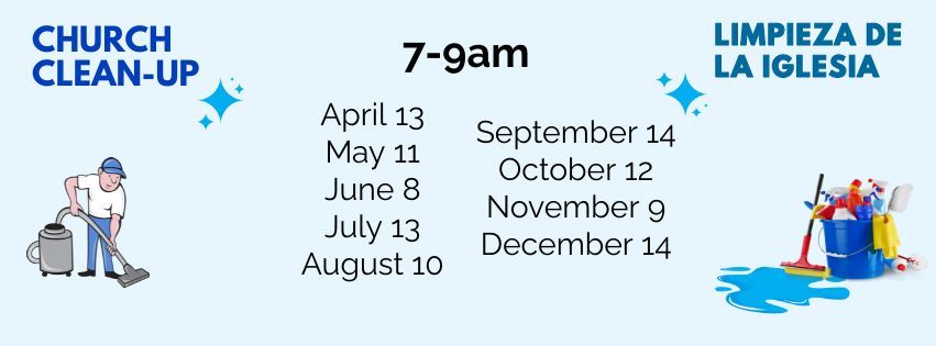 Church Clean-Up/ Limpieza de la Iglesia