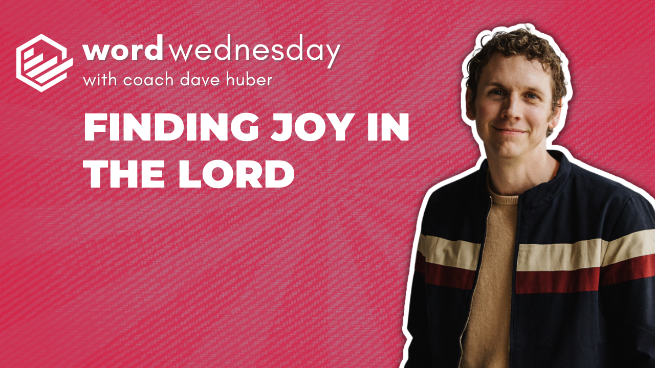 Finding Joy in the Lord | Word Wednesday