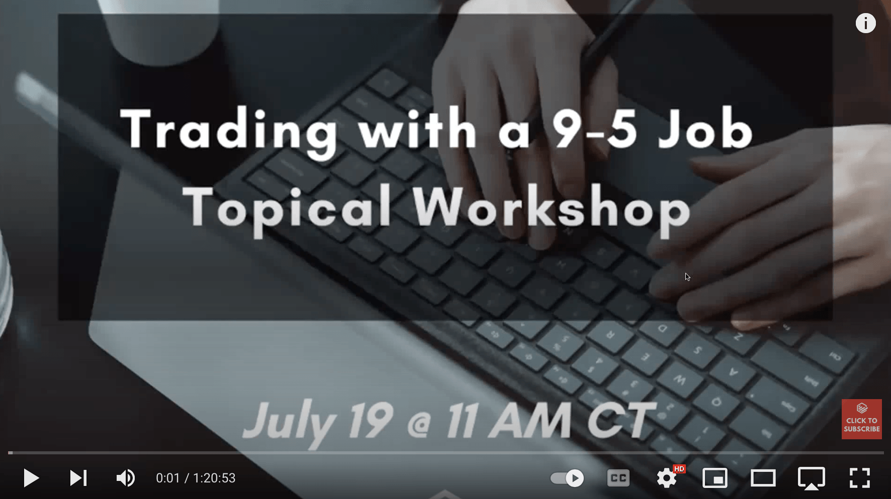 Free Trading Workshop: Trading With a 9-5 Job!