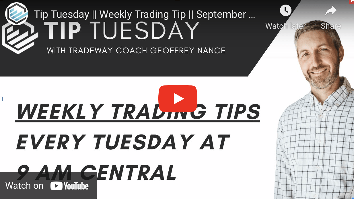 Tip Tuesday || Weekly Trading Tip || September 6, 2022