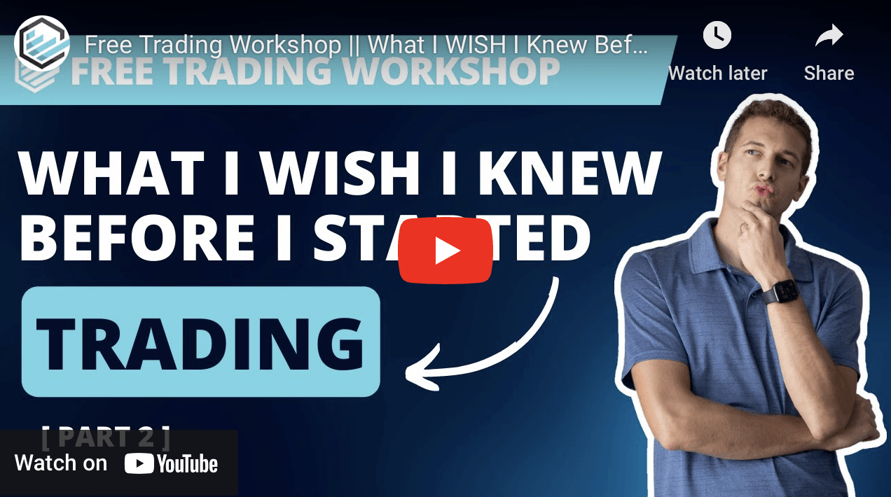 Free Trading Workshop || What I WISH I Knew Before Trading [Part 2]
