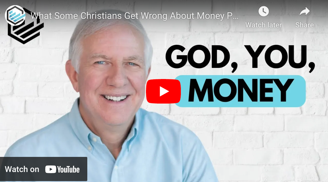What Some Christians Get Wrong About Money Part 3