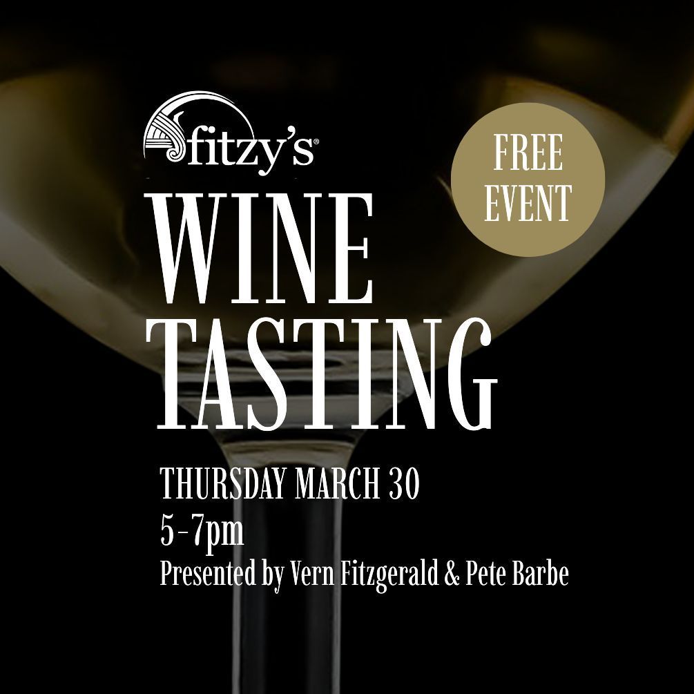 March Wine Tasting at Fitzy's | FREE EVENT