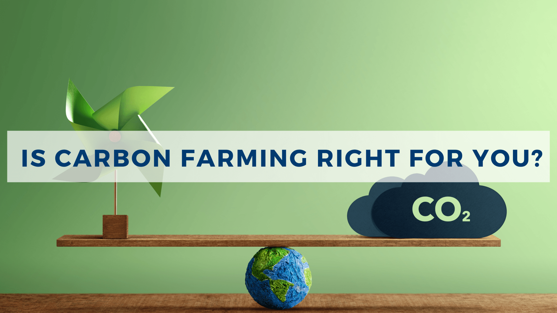 Is Carbon Farming right for you?