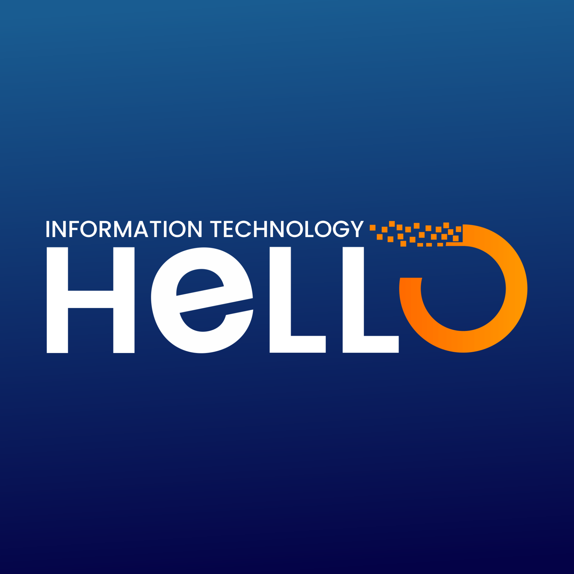 HELLO INFORMATION TECHNOLOGY