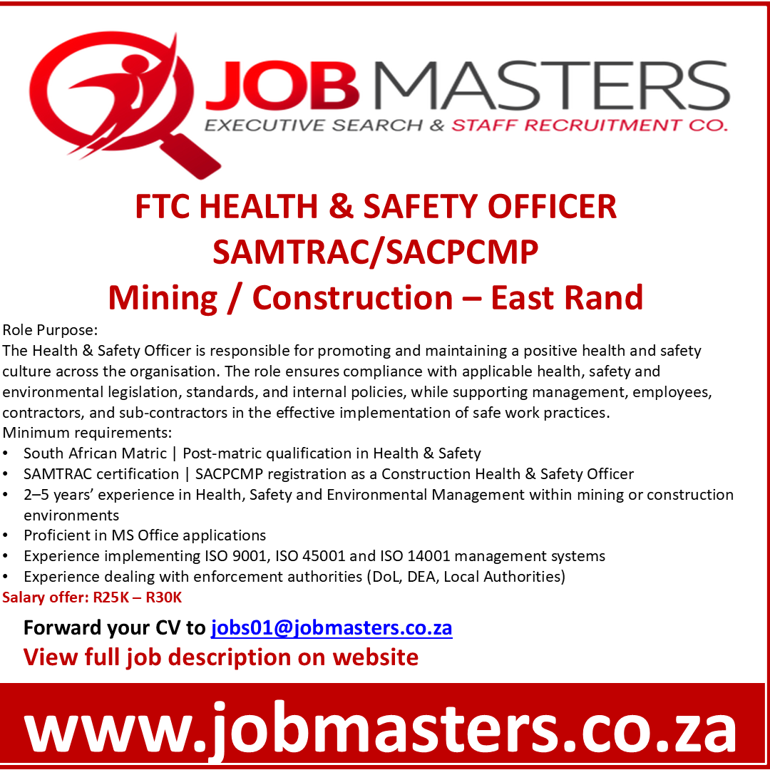 Health & Safety Officer – SAMTRAC/SACPCMP – Mining / Construction – 6 ...