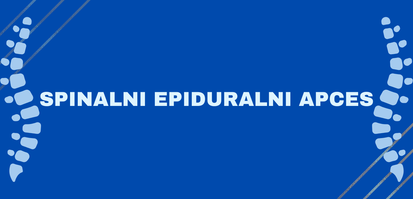 SPINALNI EPIDURALNI APCES