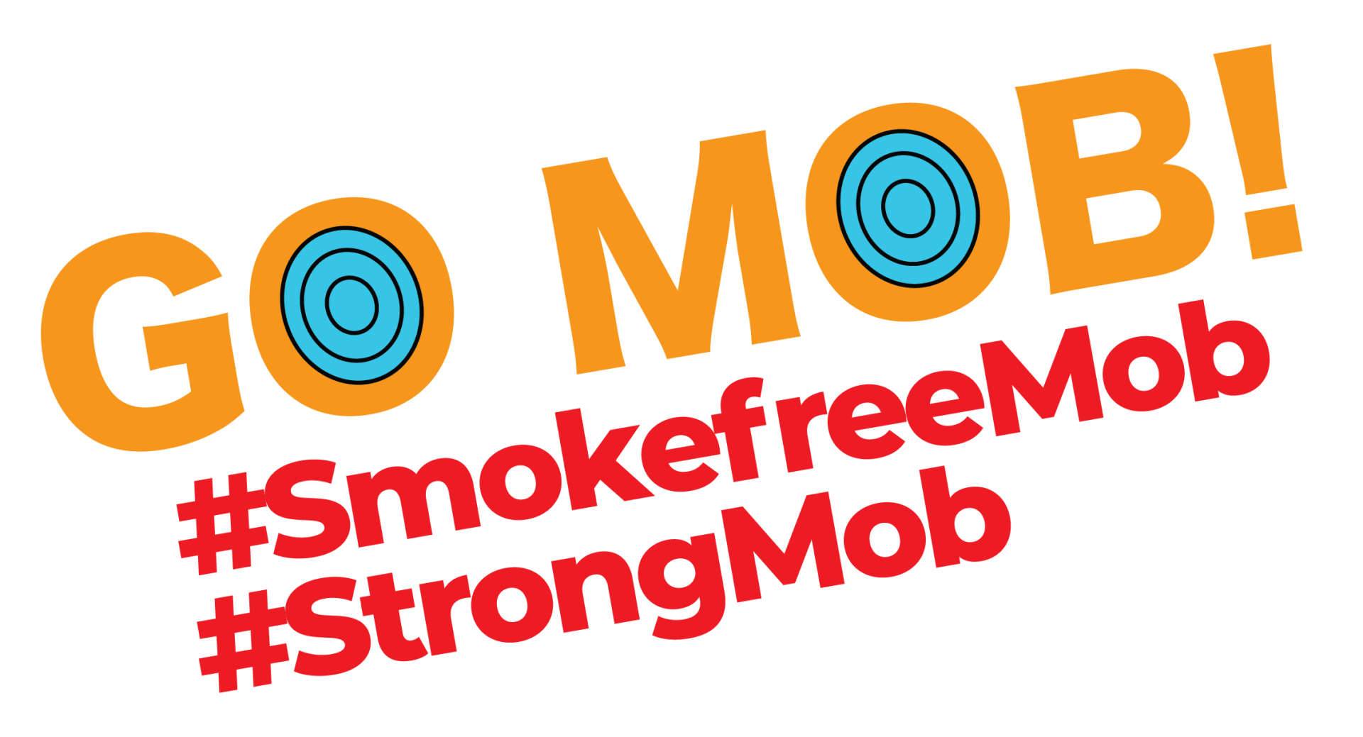 GOMOB | Protect our mob | Take the pledge to quit smoking