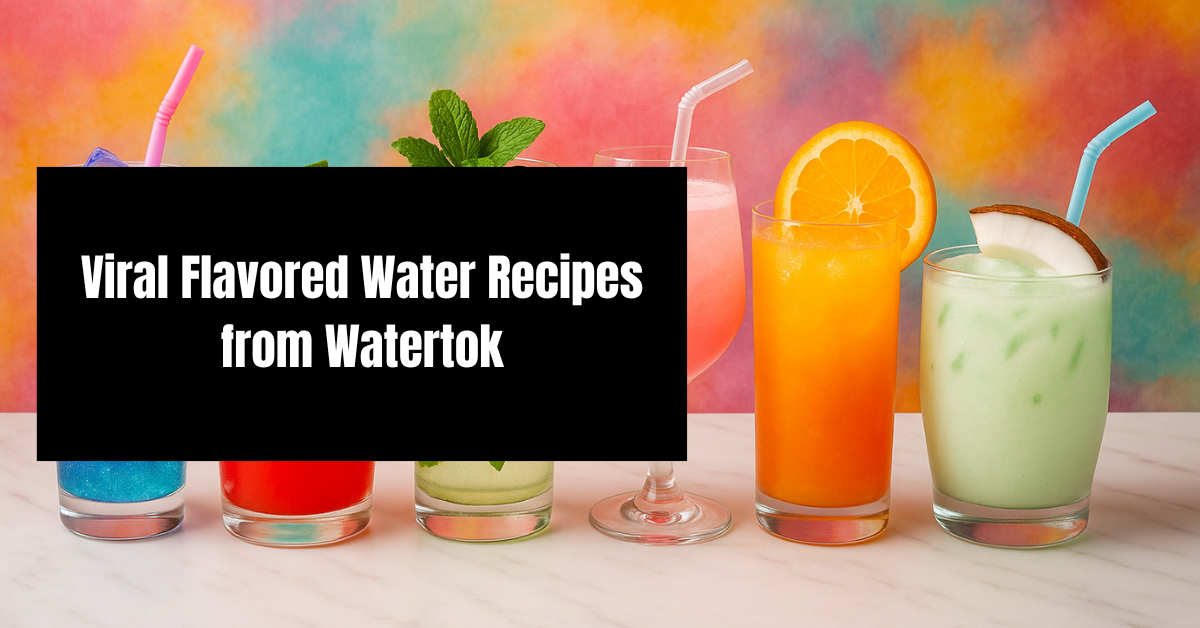 Viral Flavored Water Recipes from Watertok