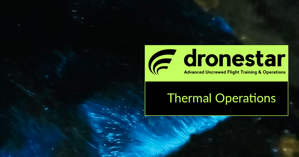 Night Visual NVLOS Thermal Operations