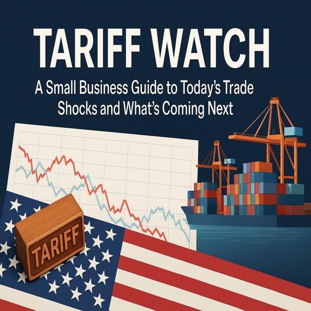 The 2025 Tariff Landscape: What’s Changed and What’s Still on the Table