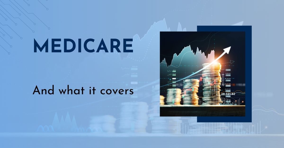 What Is Covered Under Medicare: A Short Guide
