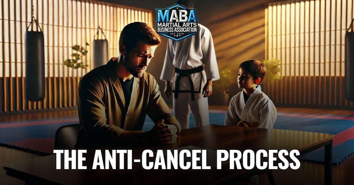 THE ANTI-CANCEL PROCESS™ 2.0 "How to STOP Students from Quitting Cold… Even If They Already Said ...