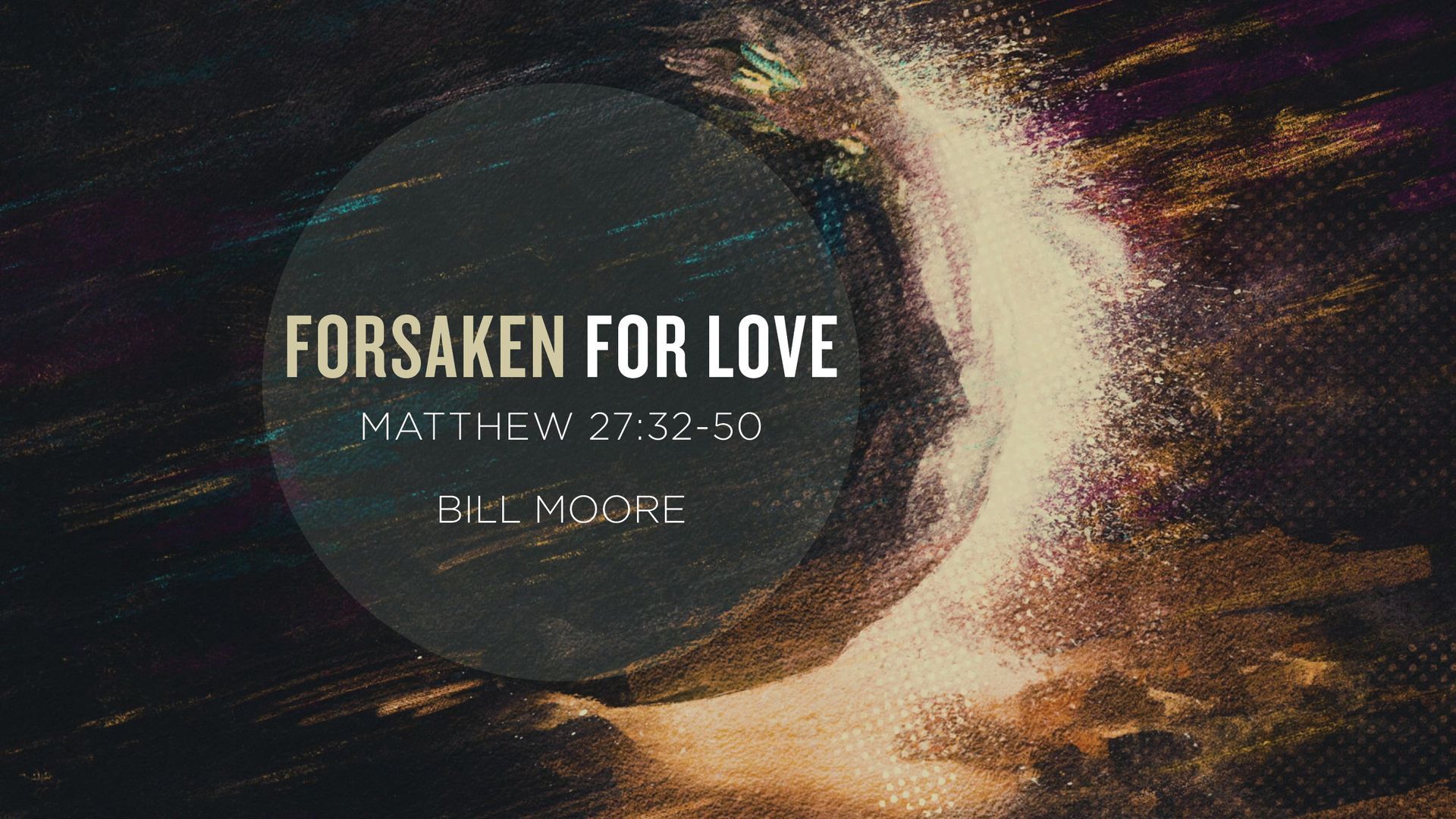 Forsaken for Love