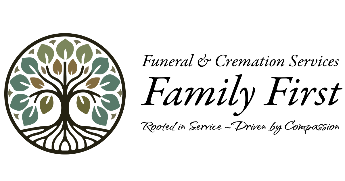Welcome to Family First Funeral & Cremation Services