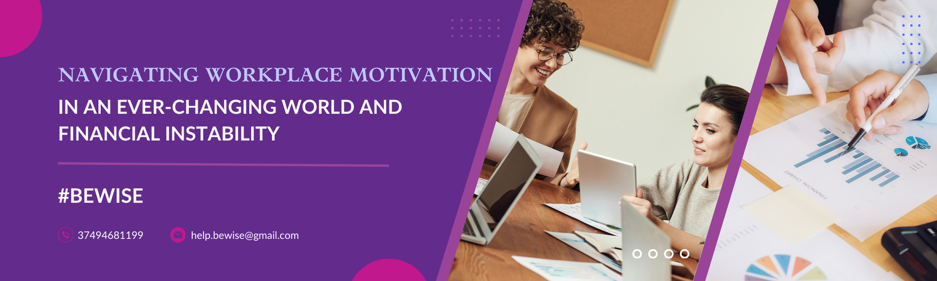 Workplace Motivation in a Changing World & Financial Instability